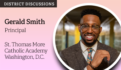 District Discussions: Principal Gerald Smith - TeacherLists Blog